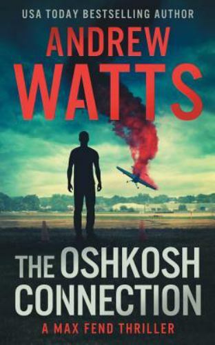 Oshkosh Connection by Andrew Watts (2018, Trade Paperback) for sale ...