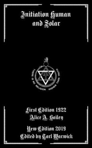 Initiation Human and Solar by Alice A. Bailey (2019, Trade Paperback ...