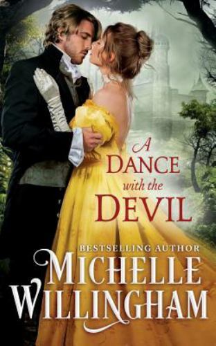 Dance with the Devil by Michelle Willingham (2017, Trade Paperback) for ...