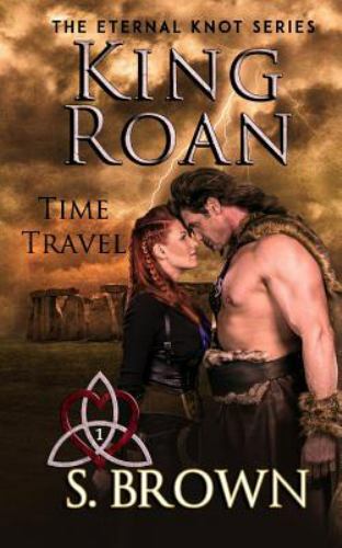 King Roan : Time Travel by S. Brown (2017, Trade Paperback) for sale ...