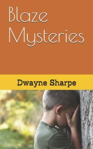 Blaze Mysteries by Dwayne Sharpe (2020, Trade Paperback) for sale ...