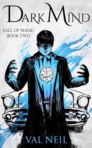 Dark Mind : Fall of Magic Book Two by Val Neil (2022, Trade Paperback ...