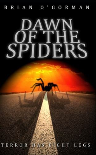 Dawn of the Spiders by Brian O'Gorman (2017, Trade Paperback) for sale ...