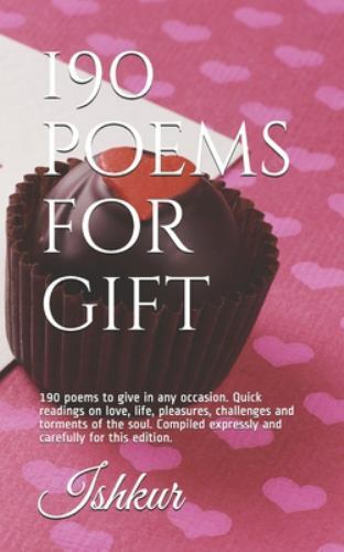 190 Poems for Gift : 190 Poems to Give in Any Occasion. Quick Readings ...