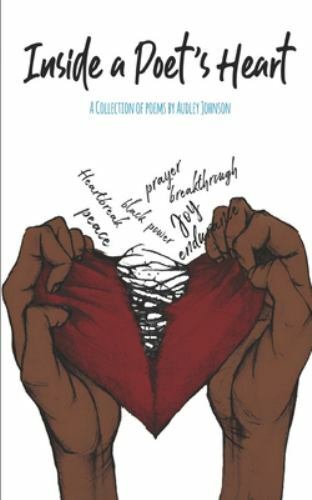 Inside a Poet's Heart by Audley Johnson (2019, Trade Paperback) for ...