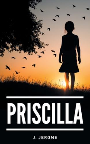 Priscilla by J. Jerome (2021, Trade Paperback) for sale online | eBay ...