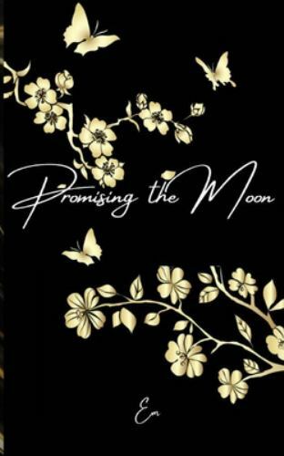 Promising the Moon by Em (2021, Trade Paperback) for sale online | eBay