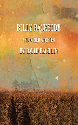 Billy Backside and Other Stories by David Rachlin (2022, Trade Paperback) for sale online | eBay