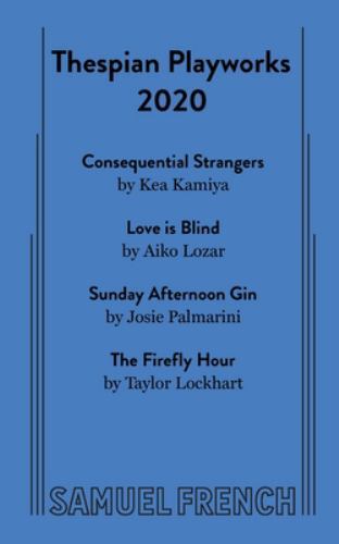 Thespian Playworks 2020 by Taylor Lockhart (2022, Trade Paperback) for ...