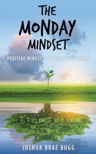 Monday Mindset by Joshua Brae Bugg (2020, Trade Paperback) for sale ...