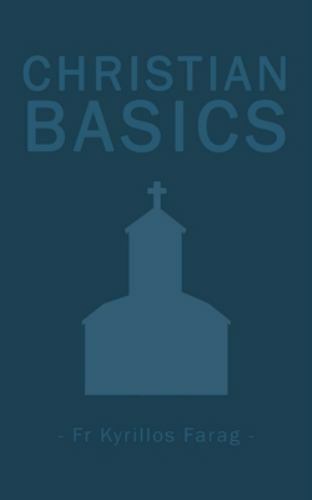 Christian Basics by Kyrillos Farag (2021, Trade Paperback) for sale ...