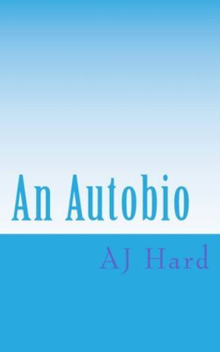 Autobio : The J in AJ by A. J. Hard (2018, Trade Paperback) for sale ...