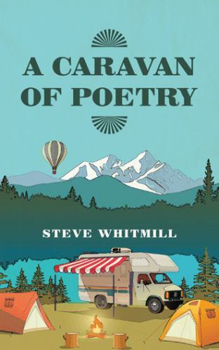 Caravan of Poetry by Steve Whitmill (2021, Trade Paperback) for sale ...