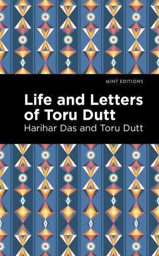 Life and Letters of Toru Dutt by Toru Dutt (2022, Hardcover) for sale ...