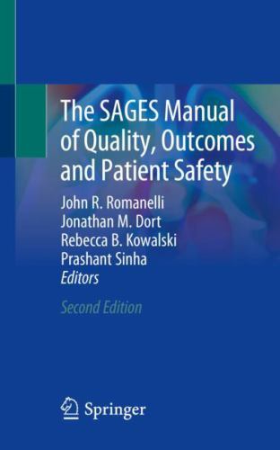 SAGES Manual of Quality, Outcomes and Patient Safety by Jonathan M ...