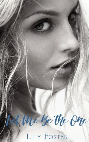 Let Me Be the One by Lily Foster (2014, Trade Paperback) for sale ...