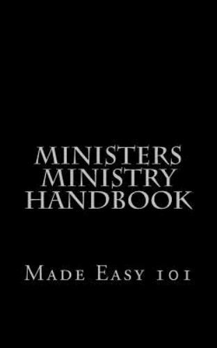 Ministers-Ministry Handbook : Made Easy 101 by V. Lee (2015, Trade ...