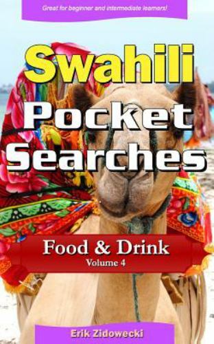 Swahili Pocket Searches - Food and Drink - Volume 4 : A Set of Word ...