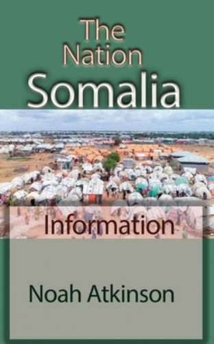 Nation Somalia by Noah Atkinson (2020, Trade Paperback) for sale online ...