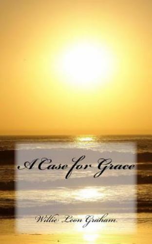 Case for Grace by Willie Graham (2016, Trade Paperback) for sale online ...