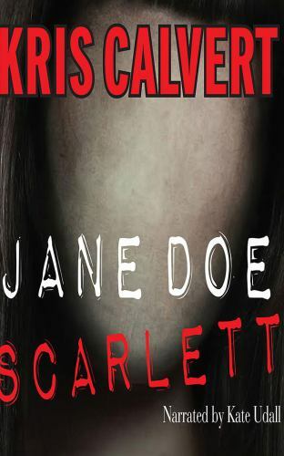 Jane Doe: Scarlett by Kris Calvert (2020, Compact Disc) for sale online ...