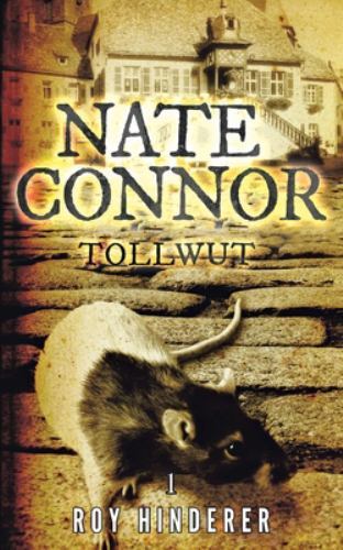 Nate Connor : Tollwut by Roy Hinderer (2021, Trade Paperback) for sale ...