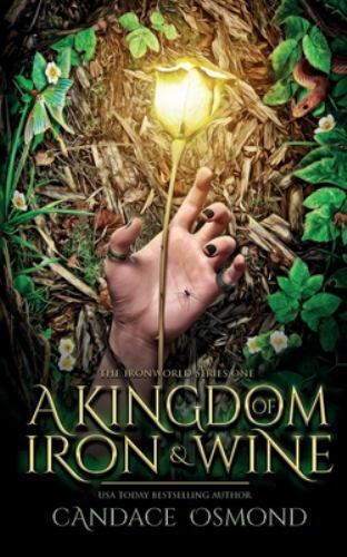 Kingdom of Iron & Wine by Candace Osmond (2022, Trade Paperback) for ...