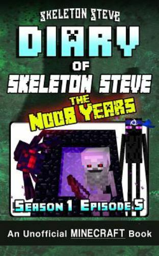 Diary of Minecraft Skeleton Steve the Noob Years - Season 1 Episode 5 ...