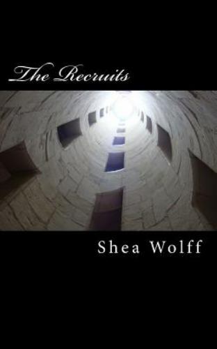Recruits : Rock River Series Book 2 by Shea Wolff (2014, Trade ...