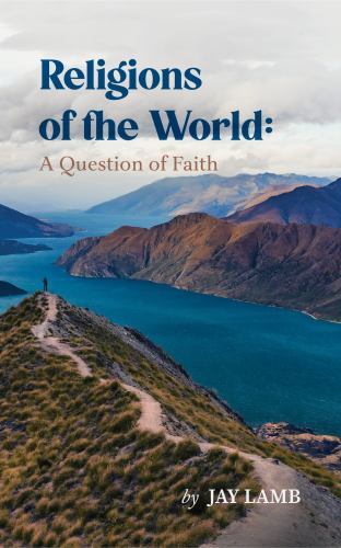 Religions of the World : A Question of Faith by Jay Lamb (2022, Trade ...