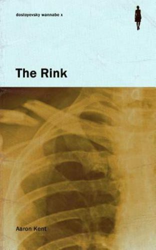 Rink by Aaron Kent (2018, Trade Paperback) for sale online | eBay