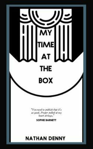 My Time at the Box - a Memoir by Nathan Denny (2017, Trade Paperback ...