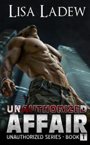 Unauthorized Affair by Lisa Ladew (2015, Trade Paperback) for sale ...