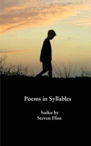 Poems in Syllables by Steven Flint (2021, Trade Paperback) for sale ...