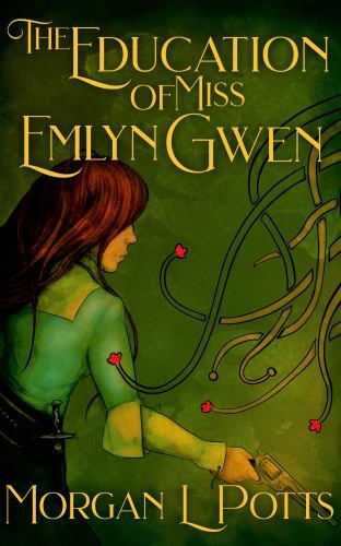 Education of Miss Emlyn Gwen by Morgan Potts (2021, Hardcover) for sale ...