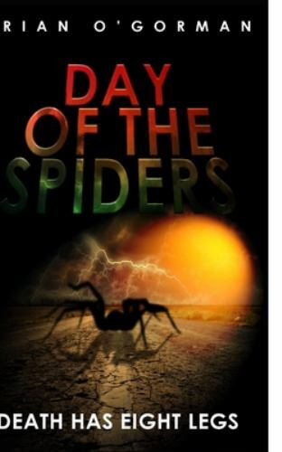 Day of the Spiders by Brian O'Gorman (2017, Trade Paperback) for sale ...