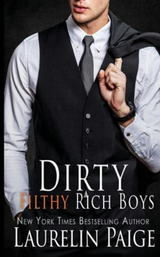 Dirty Filthy Rich Boys by Laurelin Paige (2017, Trade Paperback) for ...