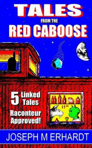 Tales from the Red Caboose by Joseph Erhardt (2017, Trade Paperback ...