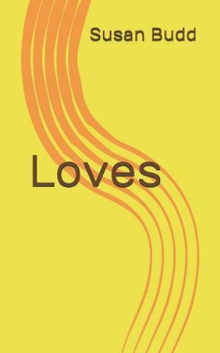 Loves by Susan Budd (2018, Trade Paperback) for sale online | eBay