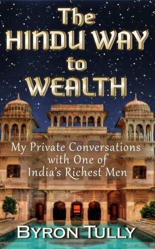 Hindu Way to Wealth : My Private Conversations with One of India's ...