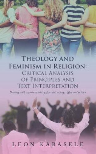 Theology and Feminism in Religion: Critical Analysis of Principles and ...