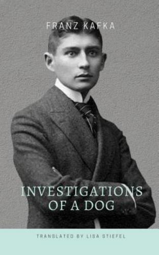 Investigations of a Dog by Franz Kafka (2018, Trade Paperback) for sale ...