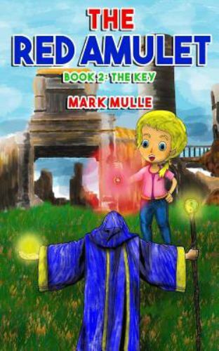Red Amulet (Book 2) : The Key by Mark Mulle (2017, Trade Paperback) for ...