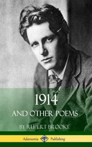1914 and Other Poems (World War One Poetry) (Hardcover) by Rupert ...