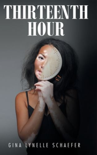 Thirteenth Hour by Gina Lynelle Schaefer (2021, Hardcover) for sale ...