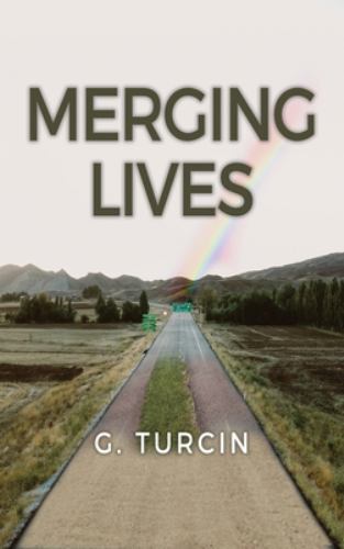 Merging Lives by G. Turcin (2022, Hardcover) for sale online | eBay