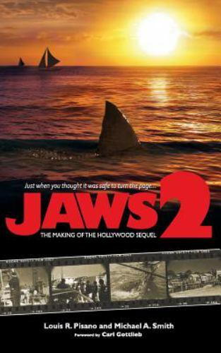 Jaws 2 : The Making of the Hollywood Sequel (Hardback) by Michael A ...