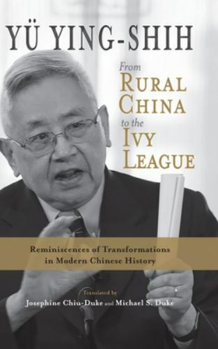 From Rural China to the Ivy League : Reminiscences of Transformations ...