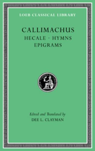 Hecale. Hymns. Epigrams by . . . Callimachus (2022, Hardcover) for sale ...
