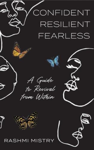 Confident Resilient Fearless : A Guide to Revival from Within by Rashmi ...